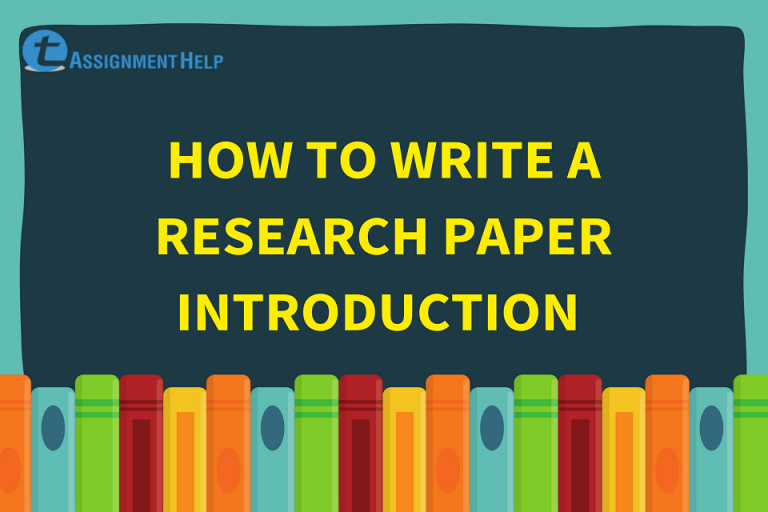 How To Write A Research Paper Introduction | Total Assignment Help